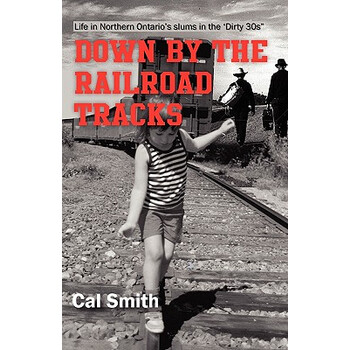 【】Down by the Railroad Tracks
