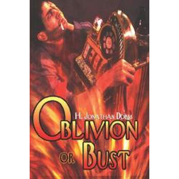 【】Oblivion or Bust