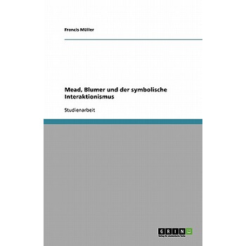【】Mead, Blumer Und Der Symbolisch