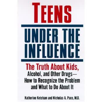 Teens Under the Influence: The Truth about K...