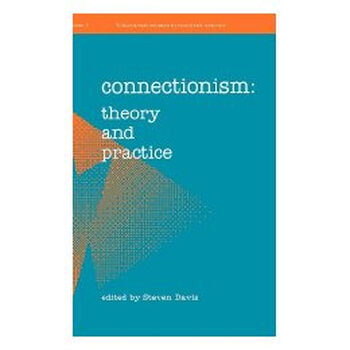 【】Connectionism: Theory and