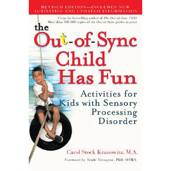【】The Out-Of-Sync Child Has Fun: