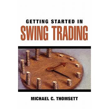 【】Getting Started In Swing Trading