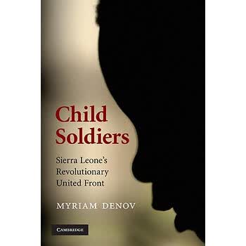 【】Child Soldiers: Sierra Leone's