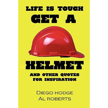 【】Life Is Tough, Get a Helmet
