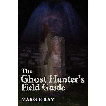 【】The Ghost Hunter's Field Guide
