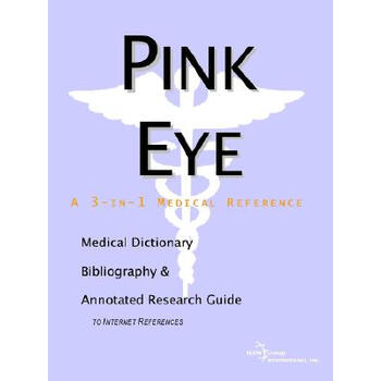 【】Pink Eye - A Medical Dictionary,