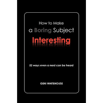 【】How to Make a Boring Subjec