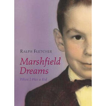 【】Marshfield Dreams: When I Was a