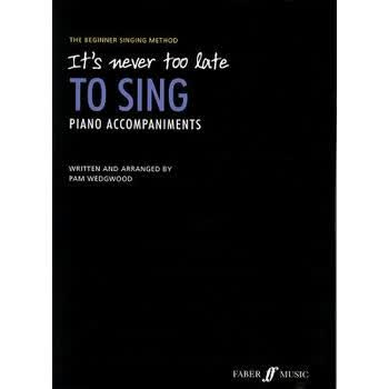 【】It's Never Too Late to Sing Pian