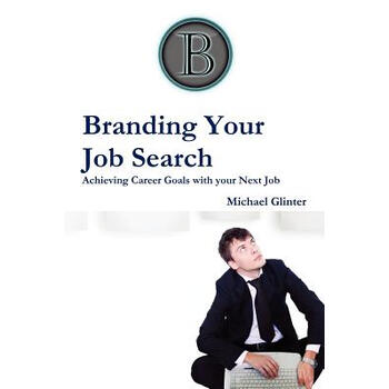 【】Branding Your Job Search
