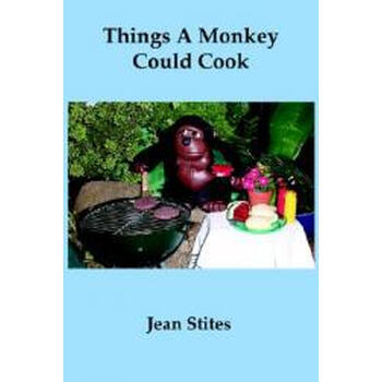 【】Things a Monkey Could Cook