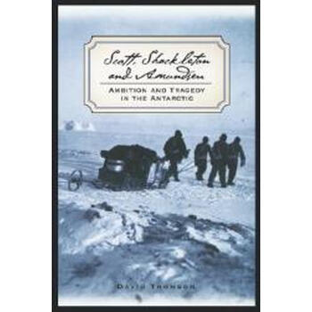 【】Scott, Shackleton, and Amundsen: