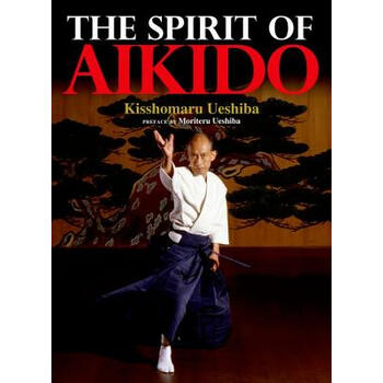 【】The Spirit of Aikido