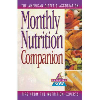 Monthly Nutrition Companion: 31 Days to a He...