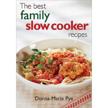 The Best Family Slow Cooker Recipes