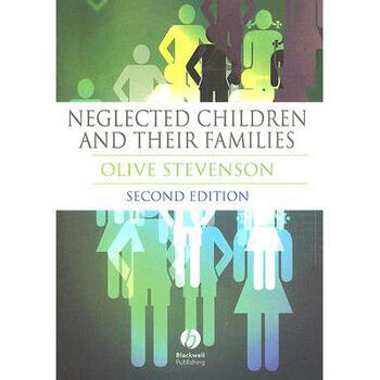 Neglected Children And Their Families 2E [Wi...