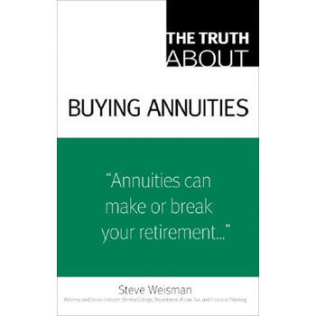 【】The Truth about Buying Annuities