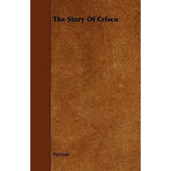 【】The Story of Crisco