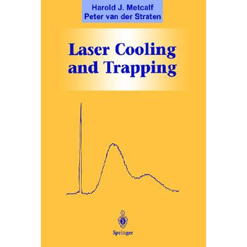【】Laser Cooling and Trapping