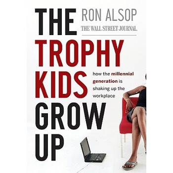 【】The Trophy Kids Grow Up:  How Th