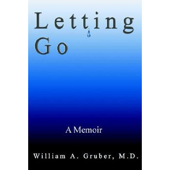 【】Letting Go: A Memoir