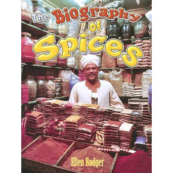 【】The Biography of Spices