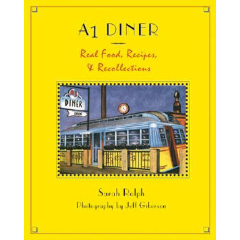 【】A1 Diner: Real Food, Recipes, and