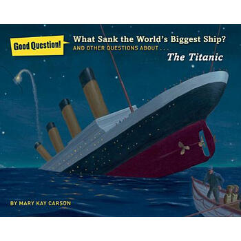【】What Sank the World's Biggest Ship?: And