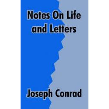 【】Notes on Life and Letters