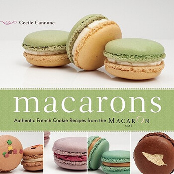 【】Macarons: Authentic French Cook
