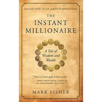 【】The Instant Millionaire: A Tale of
