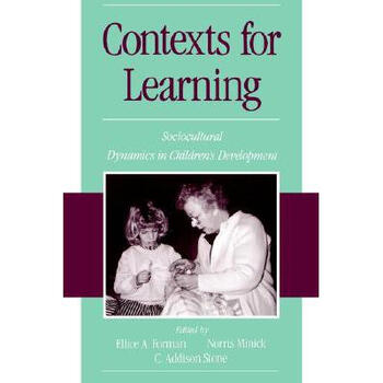 Contexts for Learning: Sociocultural Dynamic...