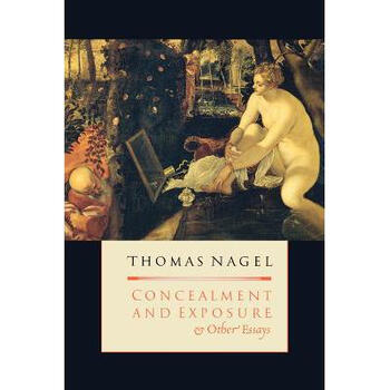 Concealment and Exposure: And Other Essays