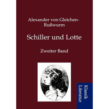 【】Schiller Und Lotte
