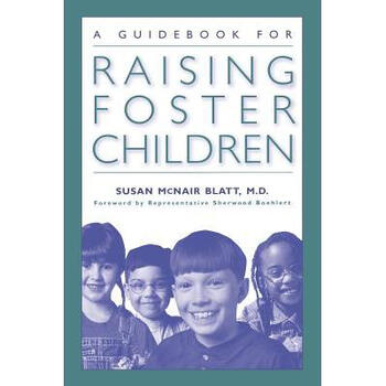 A Guidebook for Raising Foster Children