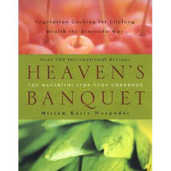 Heaven's Banquet: Vegetarian Cooking for Lif...
