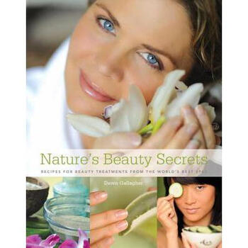 Nature's Beauty Secrets: Recipes for Beauty ...