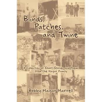 Blinds, Patches and Twine: A Collection of S...