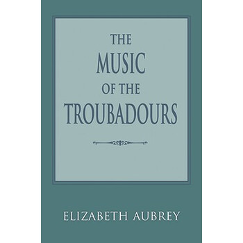 【】The Music of the Troubadours