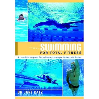 【】Swimming for Total Fitness: A