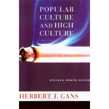 【】Popular Culture and High Culture: