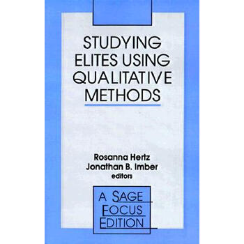 【】Studying Elites Using Qualitativ