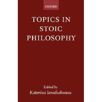 Topics in Stoic Philosophy