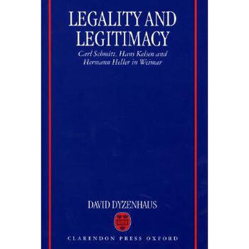 Legality and Legitimacy: Carl Schmitt, Hans ...