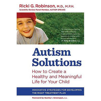 Autism Solutions: How to Create a Healthy an...
