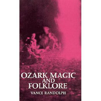 Ozark Magic and Folklore