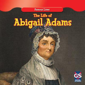 【】The Life of Abigail Adams