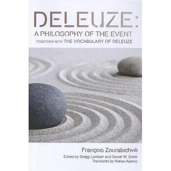 Deleuze: A Philosophy of the Event: Together...