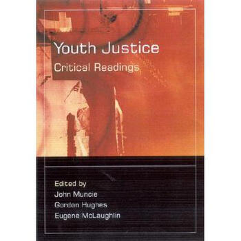 Youth Justice: Critical Readings